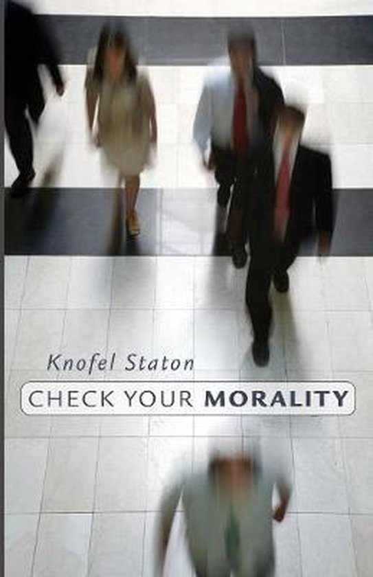 Check Your Morality | 9781606082119 | Knofel Staton | Boeken | bol