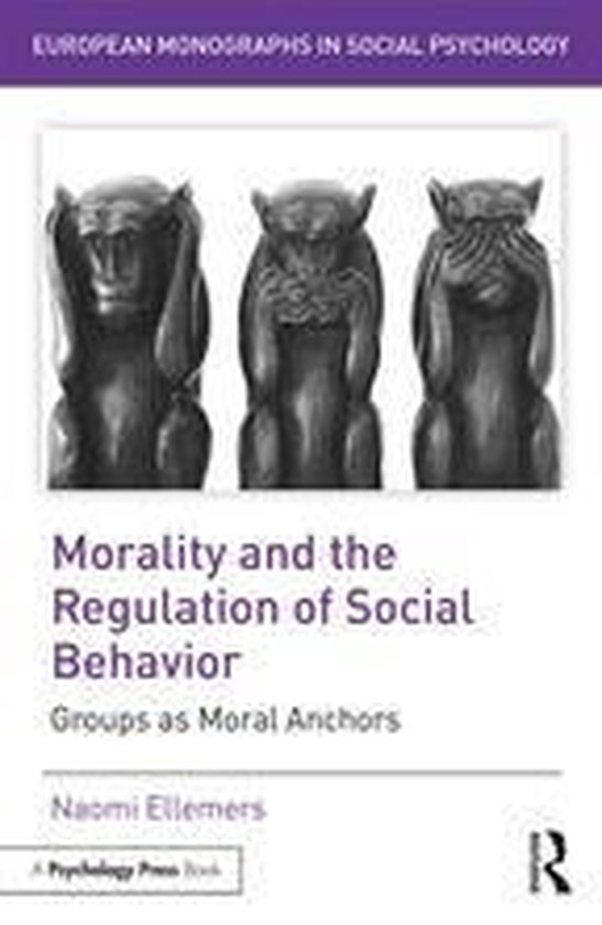 European Monographs in Social Psychology - Morality and the Regulation ...