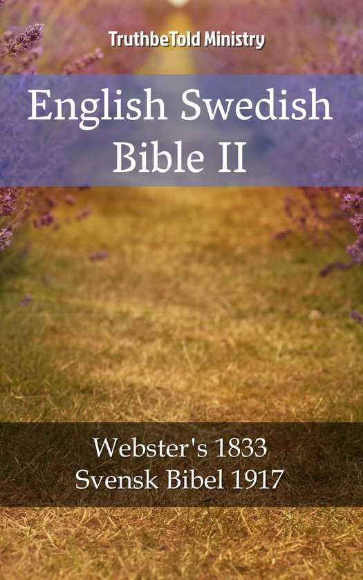 Parallel Bible Halseth 2024 - English Swedish Bible II (ebook), Truthbetold Ministry |... | bol