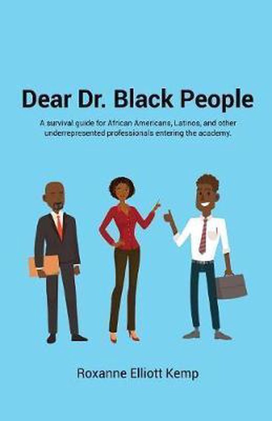 Dear Dr. Black People, Roxanne Elliott Kemp | 9780578455563 | Boeken | bol