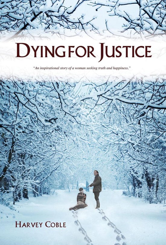 Dying for Justice (ebook), Harvey Coble | 9781943955480 | Boeken | bol.com