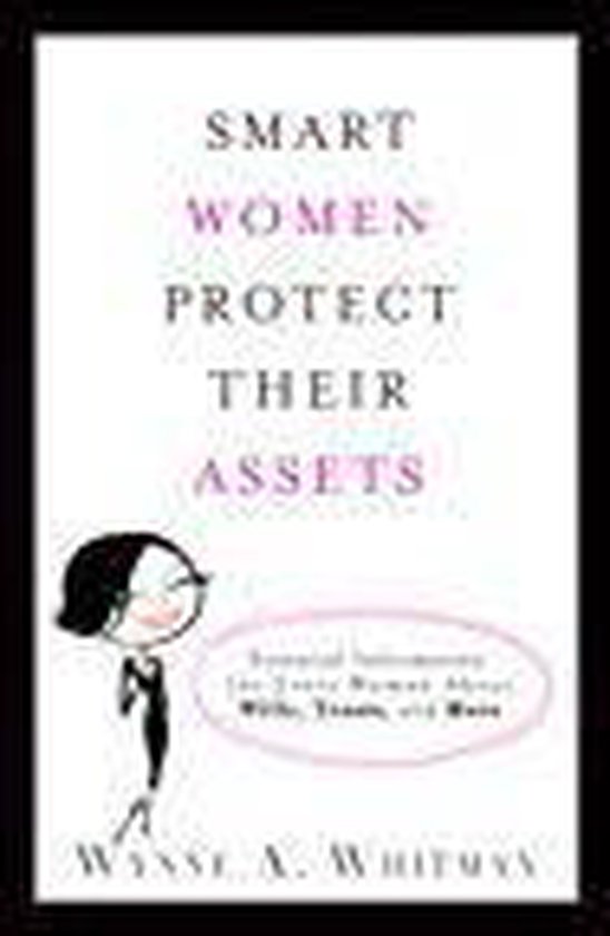 Smart Women Protect Their Assets (ebook), Wynne A. Whitman ...