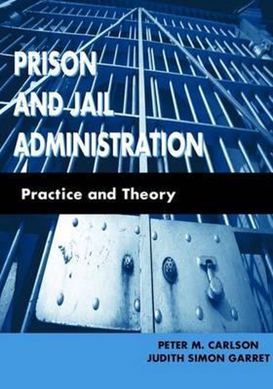 Prison And Jail Administration | 9780763740368 | Peter M. Carlson ...