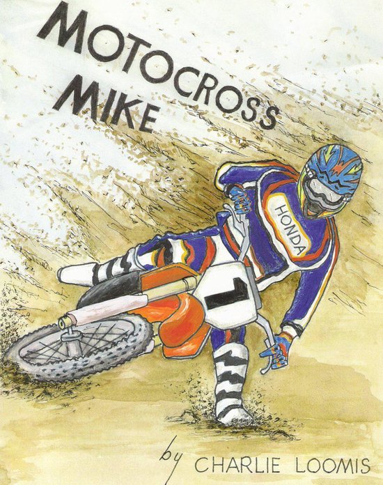 Motocross Mike (ebook), Charles Loomis | 9781452490489 | Boeken | bol.com