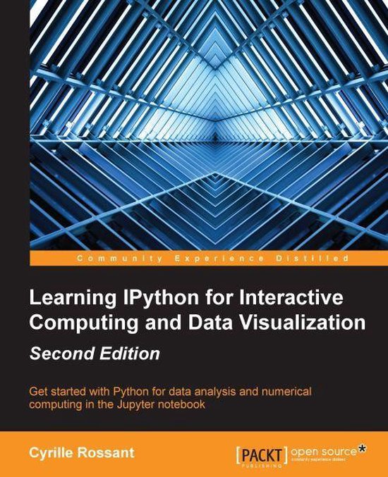 Learning IPython for Interactive Computing and Data Visualization - Second Edition... | bol.com