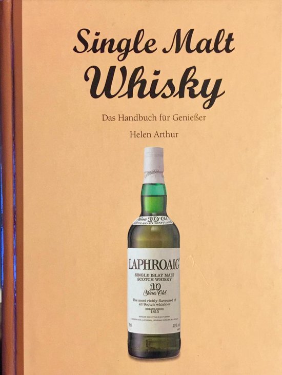 Single Malt Whisky, Helen Arthur | 9783822875971 | Boeken | bol.com