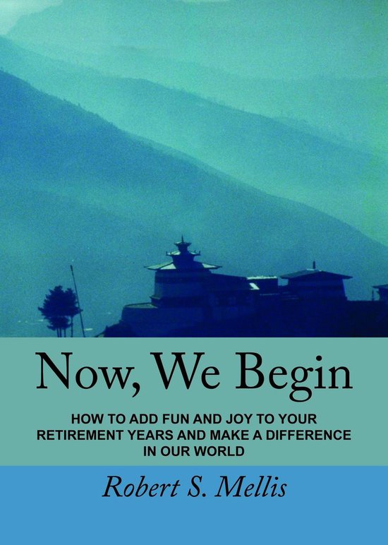 Now, We Begin (ebook), Robert S. Mellis | 9781466192669 | Boeken | bol.com