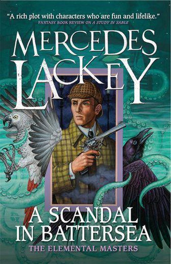 Elemental Masters 12 - A Scandal in Battersea (ebook), Mercedes Lackey ...