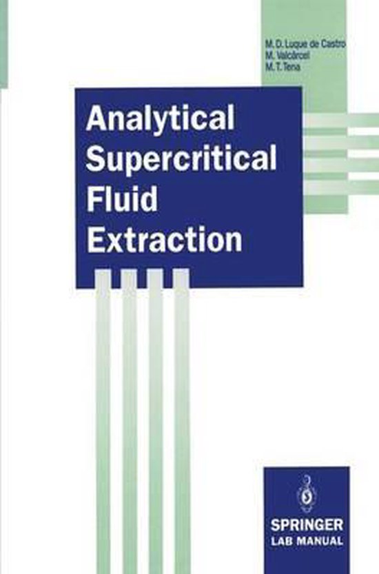 Analytical Supercritical Fluid Extraction | 9783540574958 | M. D. Luque De Castro | Boeken | bol.com