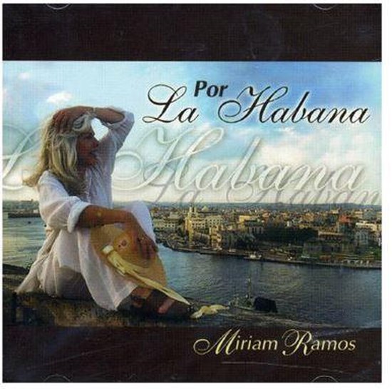 Miriam Ramos - Por La Habana (CD), Miriam Ramos | CD (album) | Muziek | bol