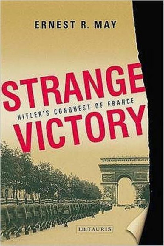 Strange Victory, Ernest R. May | 9781848851450 | Boeken | bol
