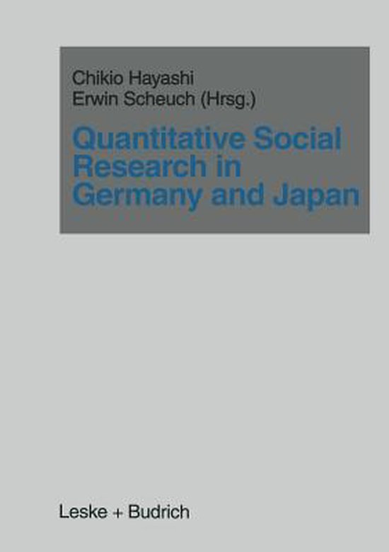 Quantitative Social Research in Germany and Japan, Chikio Hayashi ...