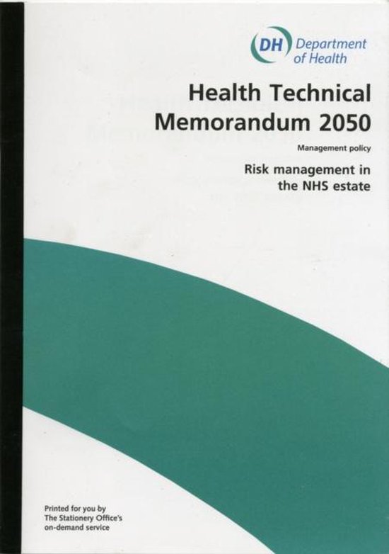 Health technical memorandum- Risk management in the NHS Estate, Nhs ...