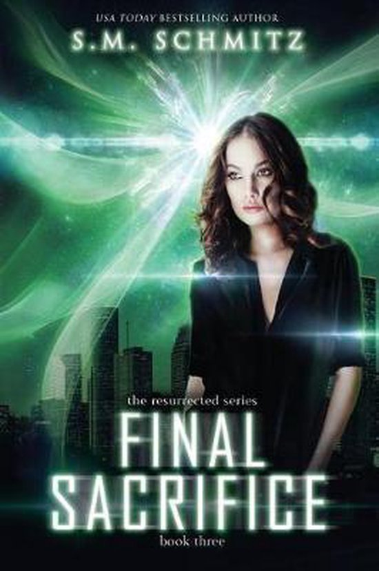 Final Sacrifice, S M Schmitz | 9781545004951 | Boeken | bol.com