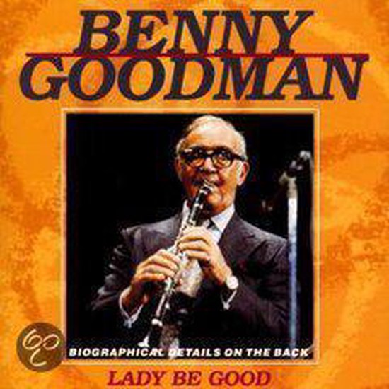 Lady Be Good 1, Benny Goodman | CD (album) | Muziek | bol