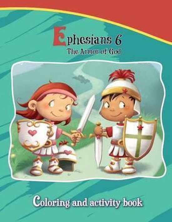 Bible Chapters for Kids- Ephesians 6 Coloring and Activity Book, Agnes ...