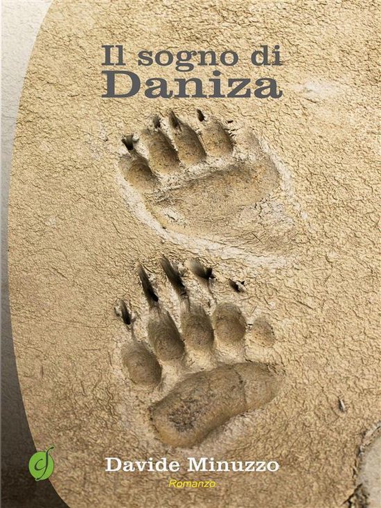 La nostra Narrativa - Il sogno di Daniza (ebook), Davide Minuzzo ...