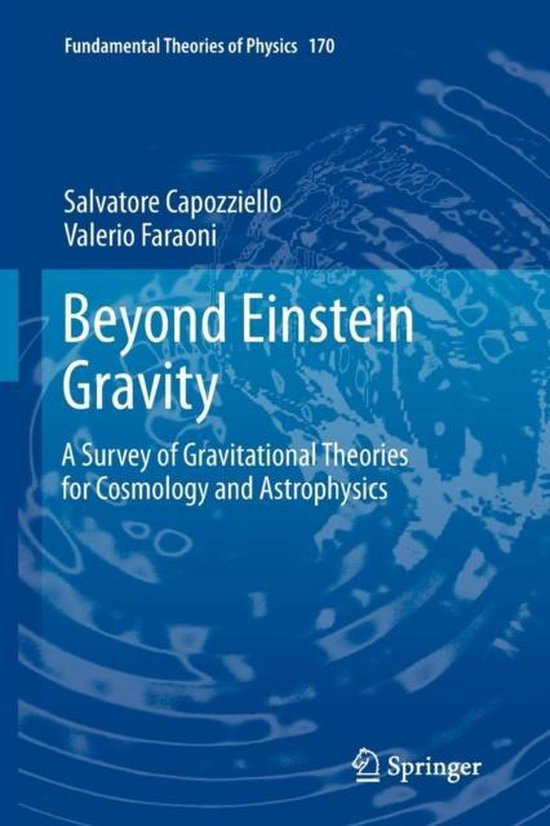 Beyond Einstein Gravity, Salvatore Capozziello | 9789400734029 | Boeken | bol.com