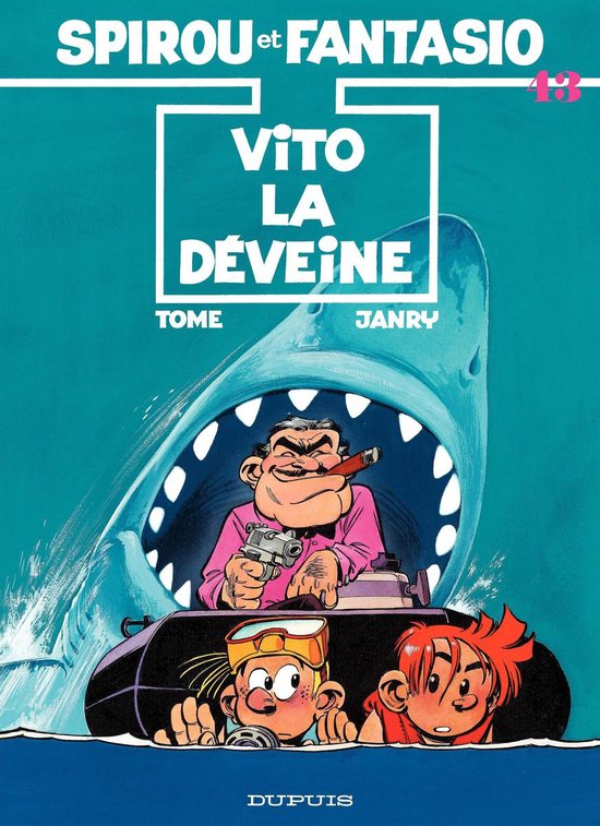 Spirou et Fantasio 43 - Spirou et Fantasio - Tome 43 - VITO-LA-DEVEINE ...