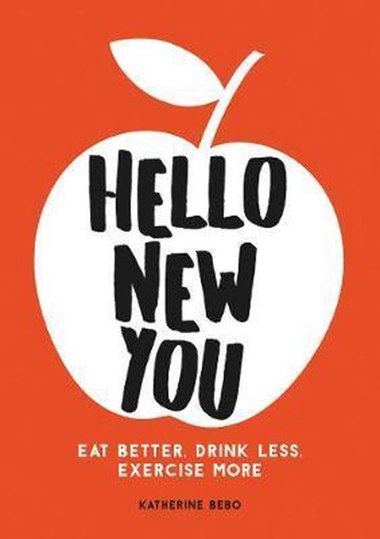 Hello New You | 9781786857590 | Katherine Bebo | Boeken | bol