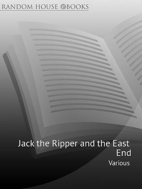 Jack The Ripper and the East End (ebook), Various | 9781407013268 ...