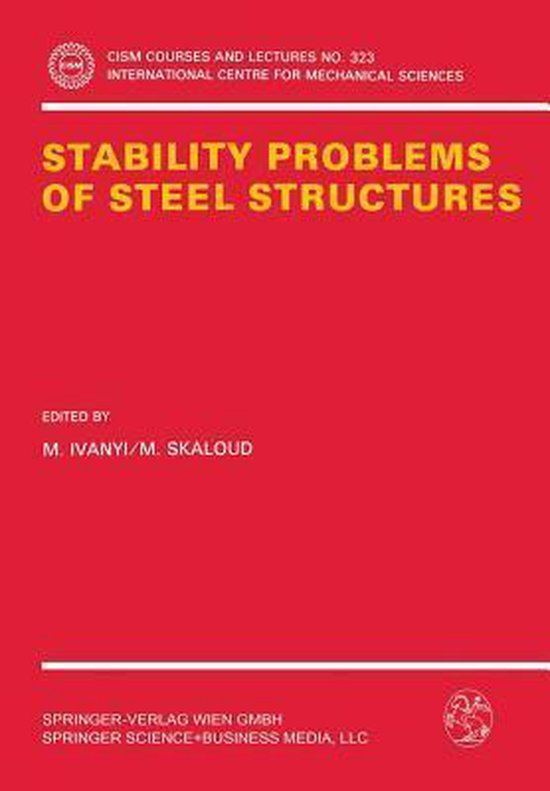 Stability Problems of Steel Structures | 9783211823989 | Boeken | bol.com