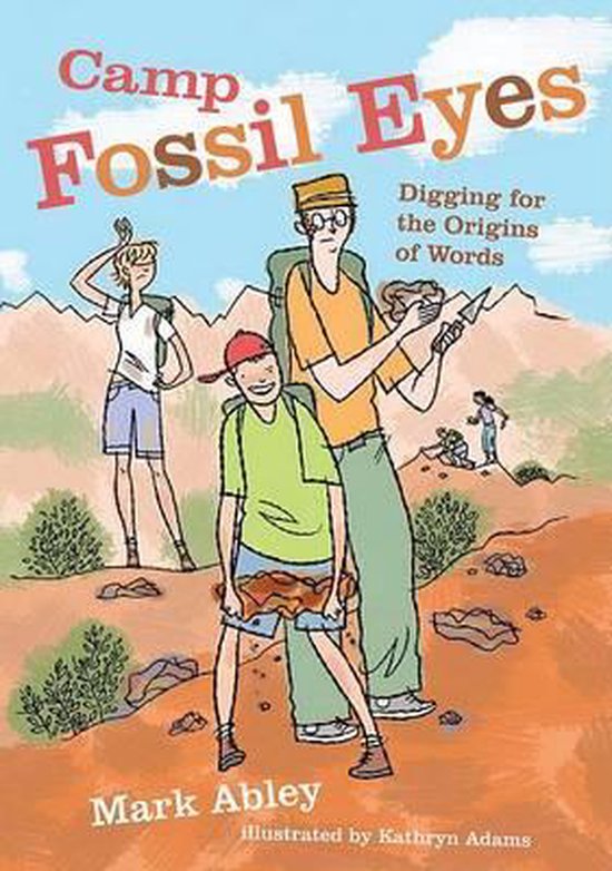 Camp Fossil Eyes | 9781554511808 | Mark Abley | Boeken | bol.com