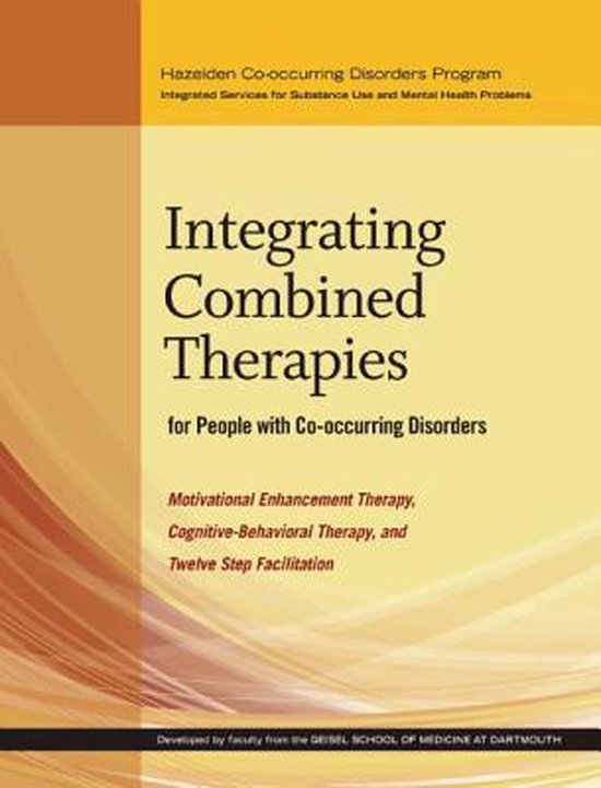 Integrating Combined Therapies for People with Co-occurring Disorders ...