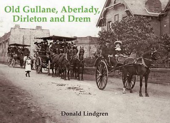 Old Gullane, Aberlady, Dirleton and Drem, Donald Lindgren ...