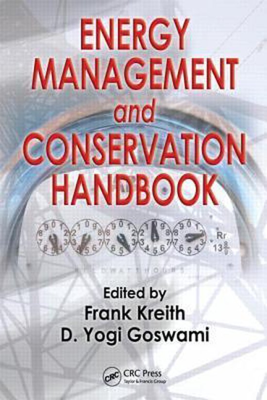 Energy Management and Conservation Handbook | 9781420044294 | Kreith ...