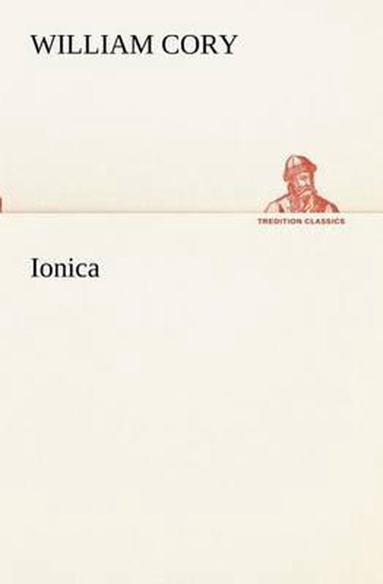 Ionica, William (Aka William Johnson) Cory | 9783849172251 | Boeken ...