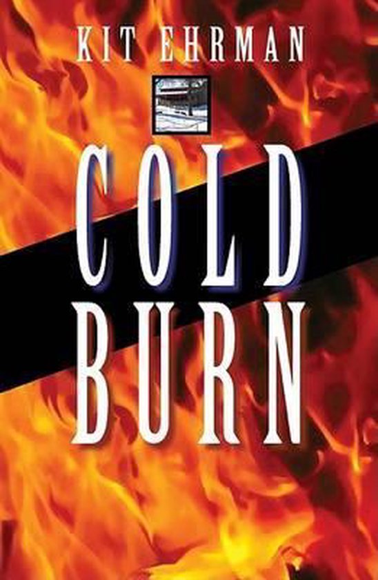 Cold Burn, Kit Ehrman | 9781590581438 | Boeken | bol.com