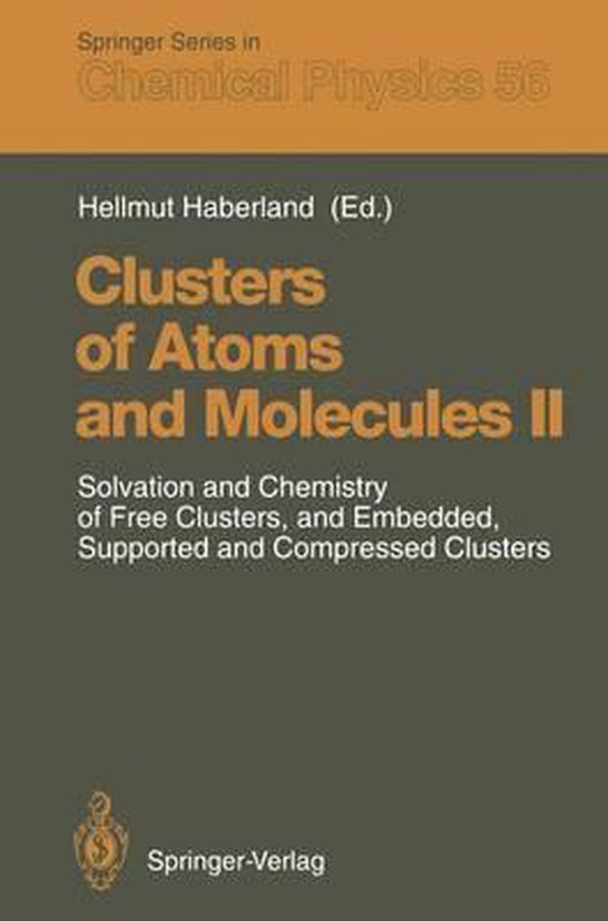 Clusters of Atoms and Molecules: v. 2 | 9783540569589 | Boeken | bol