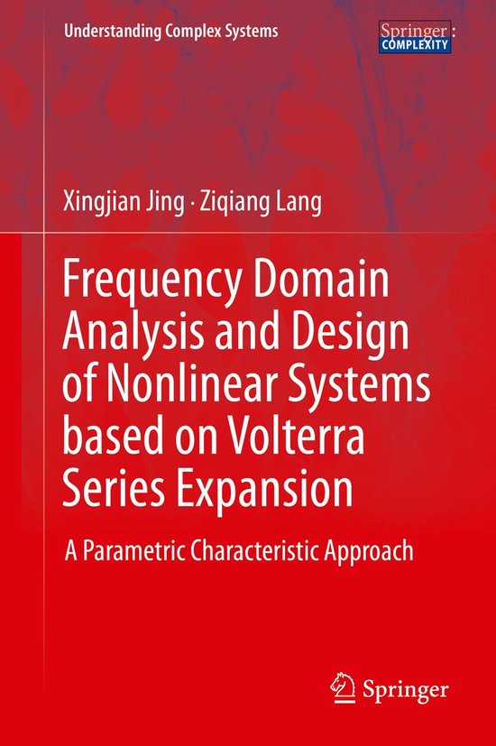 Understanding Complex Systems - Frequency Domain Analysis and Design of Nonlinear... | bol.com