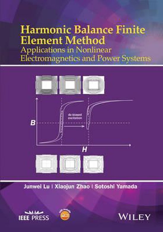 Harmonic Balance Finite Element Method | 9781118975763 | Junwei Lu ...