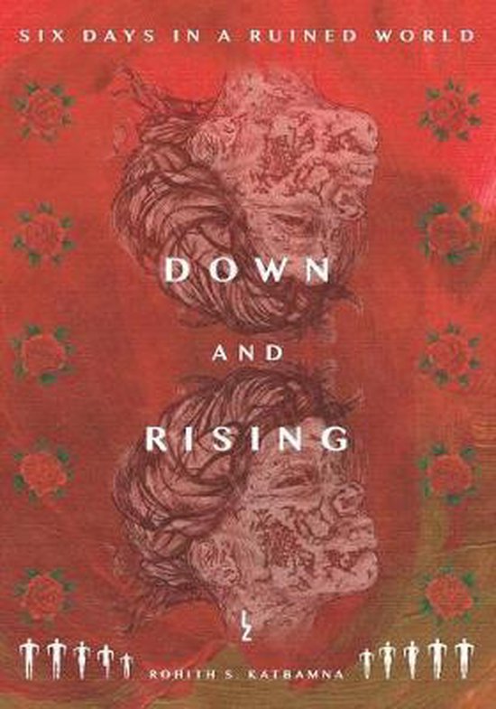 Down and Rising, Rohith S Katbamna | 9781731171399 | Boeken | bol.com