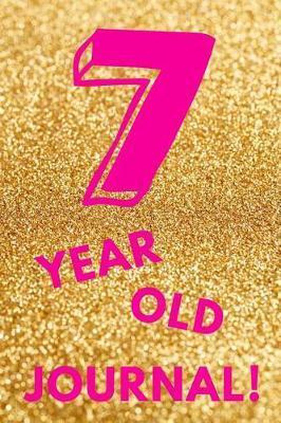 7 Year Old Journal!, So Sassy | 9781091505957 | Boeken | bol.com