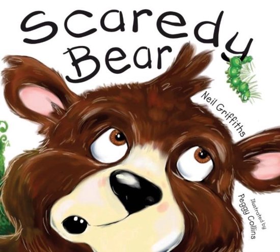 Scaredy Bear, Neil Griffiths | 9781908702111 | Boeken | bol.com