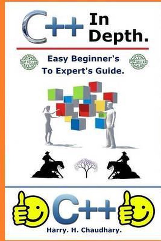C++ in Depth: | 9781500310769 | Harry H Chaudhary | Boeken | bol.com
