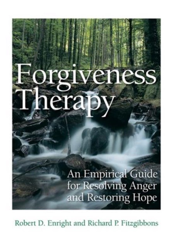 Forgiveness Therapy | 9781433818370 | Robert D. Enright | Boeken | bol.com