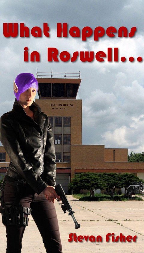 Watcher Journals 1 - What Happens in Roswell ... (ebook), Stevan Fisher ...