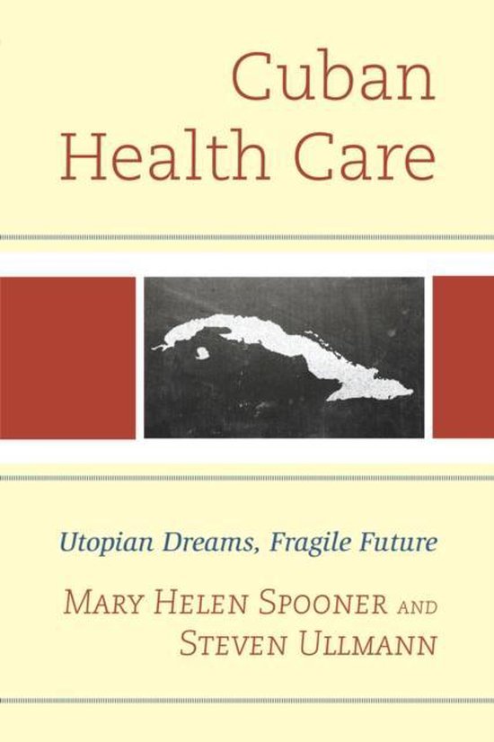 Cuban Health Care | 9780739176030 | Steven Ullmann | Boeken | bol