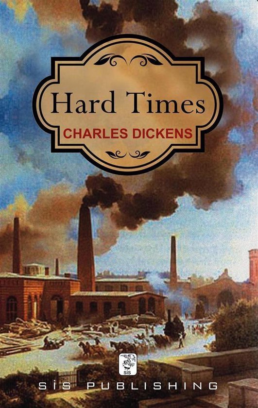 Hard Times (ebook), Charles Dickens | 9786059983679 | Boeken | bol.com