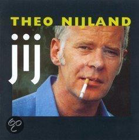 Jij, Theo Nijland | CD (album) | Muziek | bol