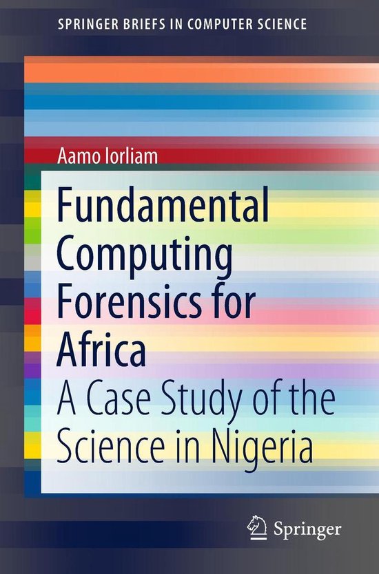 SpringerBriefs in Computer Science - Fundamental Computing Forensics for Africa... | bol.com