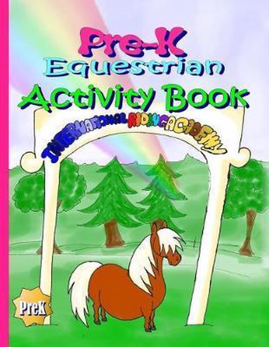 Equestrian-4-Kids- Pre-K Equestrian Activity Book, Melanie Patton ...