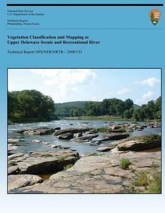Vegetation Classification and Mapping at Upper Delaware Scenic and ...