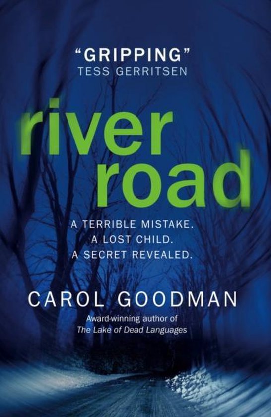 River Road, Carol Goodman | 9781785650710 | Boeken | bol.com