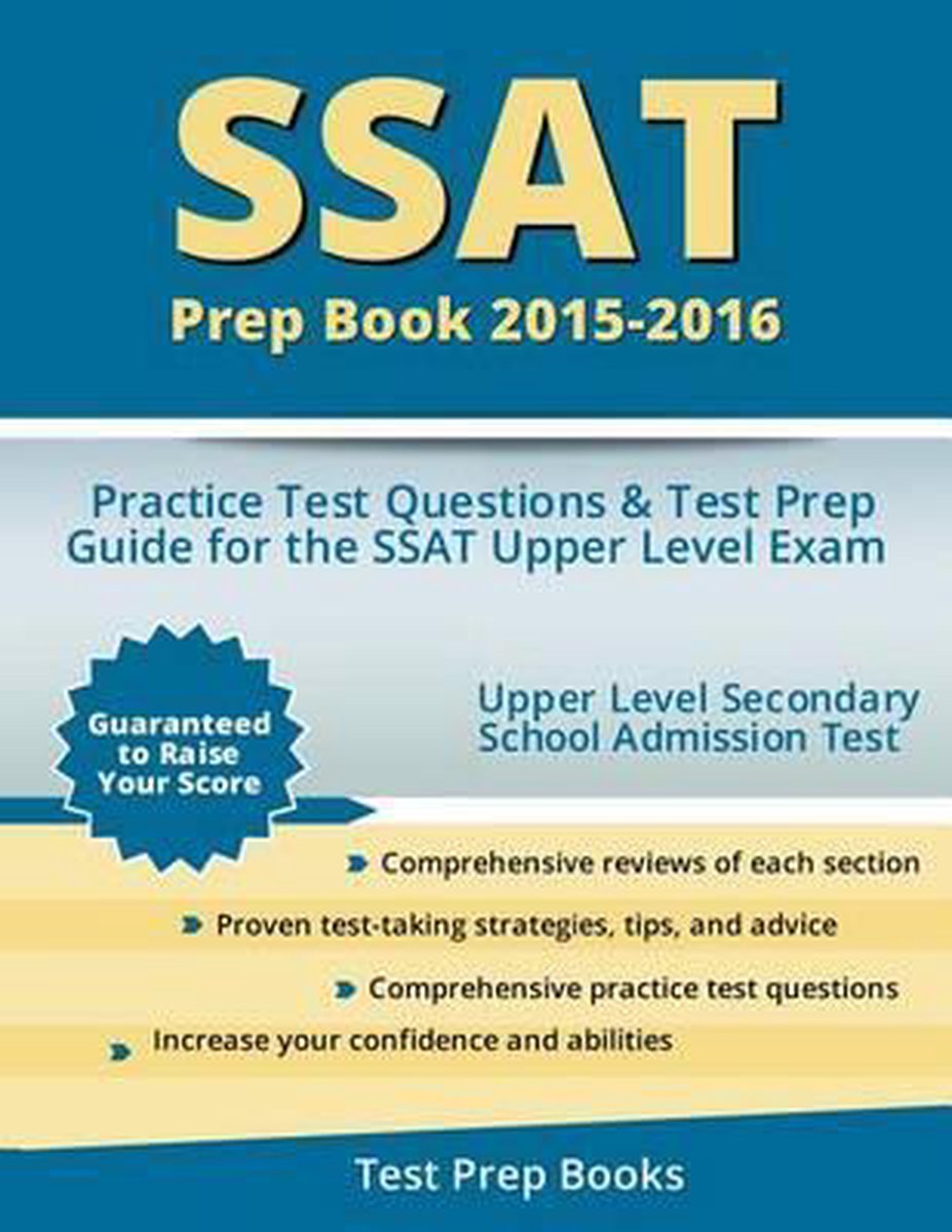 SSAT Prep Book 2015-2016 | 9781518605932 | Ssat Upper Level Prep Book ...