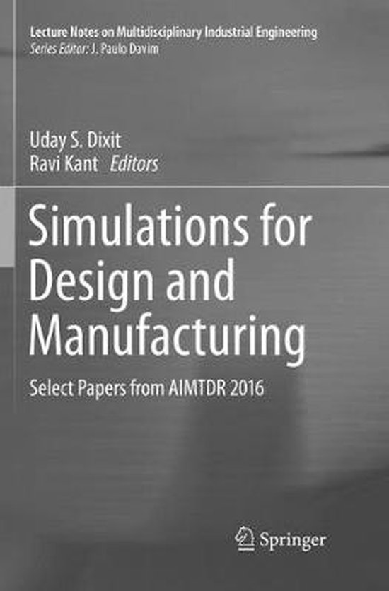 Lecture Notes On Multidisciplinary Industrial Engineering Simulations